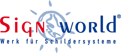 SignWorld – Setzen Sie ein Zeichen – Individuelle Schilderlösungen